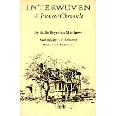 预订 Interwoven: A Pioneer Chronicle: 9780890961230