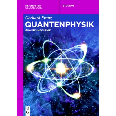 预订 Quantenphysik: Quantenmechanik 量子物理学：量子力学: 9783111237985