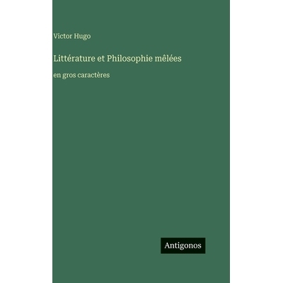 预订 Littérature et Philosophie mêlées: en gros caractères: 9783563713464