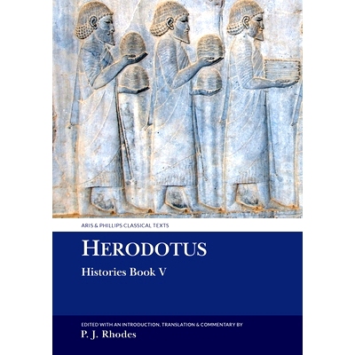 预订 Herodotus: Histories Book V 希罗多德：《历史》第五卷: 9781789620153