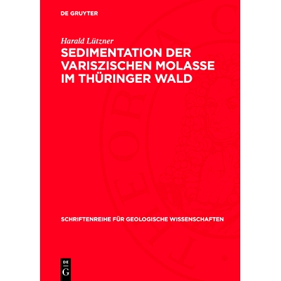 预订 Sedimentation der variszischen Molasse im Thüringer Wald: 9783112770900