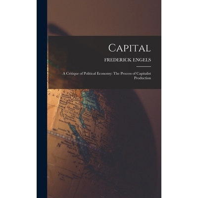 预订 Capital: A Critique of Political Economy: The Process of Capitalist Production 9781015867574