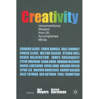 预订 Creativity: Unconventional Wisdom from 20 Accomplished Minds: 9781349279814