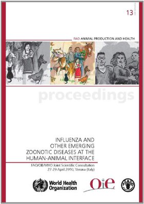 【预售】Influenza and Other Emerging Zoonotic Diseases at the Human-Animal Interface, FAO/OIE/WHO Joint Scientific...