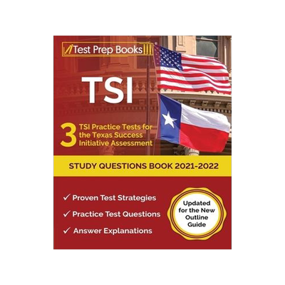 [预订]TSI Study Questions Book 2021-2022: 3 TSI Practice Tests for the Texas Success Initiative Assessment 9781637754887
