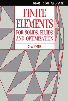 【预订】Finite Elements for Solids, Fluids, and Optimization