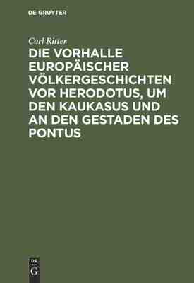 【预订】Die Vorhalle Europäischer Völkergeschichten vor Herodotus, um den  9783111261164