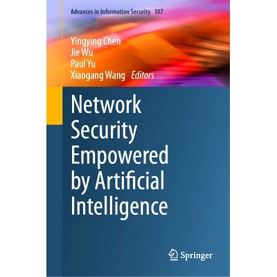 预订 Network Security Empowered by Artificial Intelligence 人工智能助力网络安全: 9783031535093