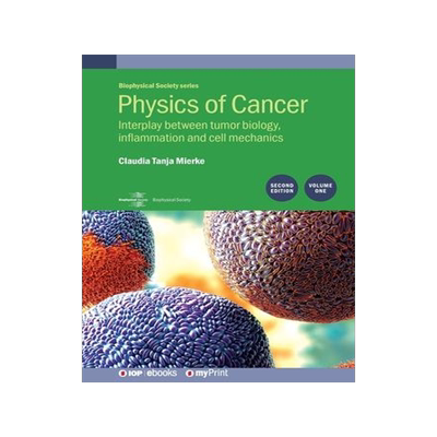 [预订]Physics of Cancer: Second edition, volume 1: Interplay between tumor biology, inflammation and cell  9780750320351