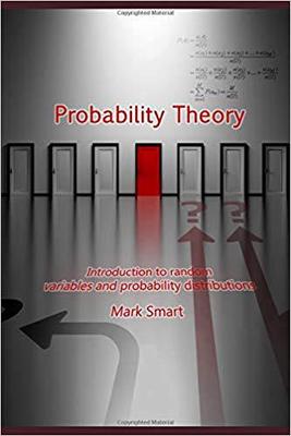 【预售】Probability Theory: Introduction to Random Variables and Probability Distributions
