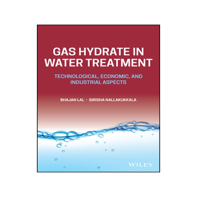 [预订]Gas Hydrate in Water Treatment