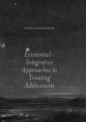 【预订】Existential-Integrative Approaches to Treating Adolescents