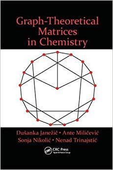 【预售】Graph-Theoretical Matrices in Chemistry