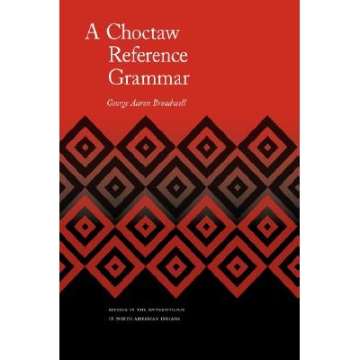 预订 A Choctaw Reference Grammar: 9780803213159