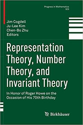 【预售】Representation Theory, Number Theory, and Invariant Theory: In Honor of Roger Howe on the Occasion of His ...