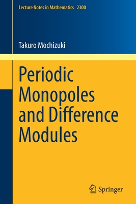 【预订】Periodic Monopoles and Difference Modules 9783030944995