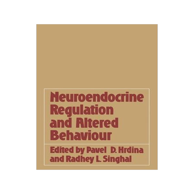 [预订]Neuroendocrine Regulation and Altered Behaviour 9781468440690