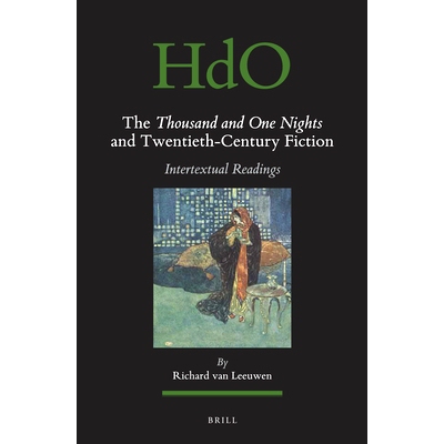 预订 The Thousand and One Nights and Twentieth-Century Fiction: Intertextual Readings 《一千零一夜》与二十世纪小说：互文