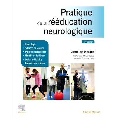 预订 Pratique de la rééducation neurologique : hémiplégie, sclérose en plaques, syndrome cérébelleux, maladie de