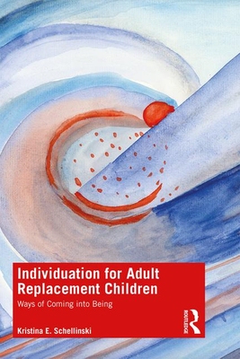 【预订】Individuation for Adult Replacement Children