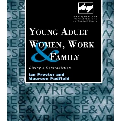 预订 Young Adult Women, Work and Family: Living a Contradiction: 9781138987418