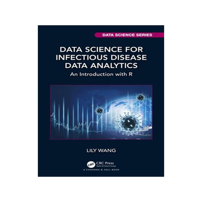 [预订]Data Science for Infectious Disease Data Analytics 9781032187426