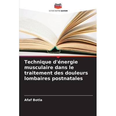 预订 Technique d’énergie musculaire dans le traitement des douleurs lombaires postnatales: DE: 9786209267956