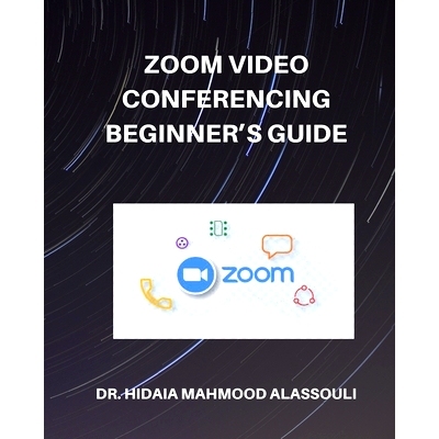 预订 Zoom Video Conferencing Beginner’s Guide: 9798211966789