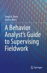 【预订】A Behavior Analyst’s Guide to Supervising Fieldwork 9783031099311
