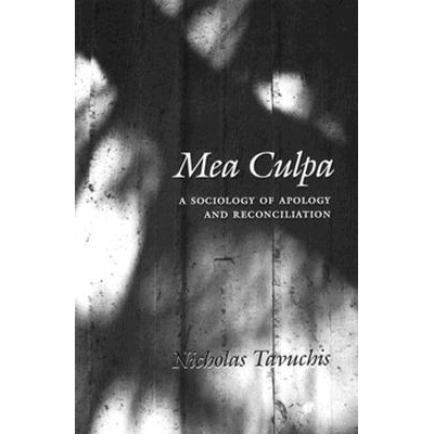 预订 Mea Culpa: A Sociology of Apology and Reconciliation 9780804722230