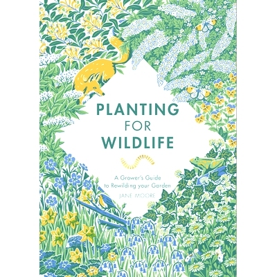 预订 Planting For Wildlife: A Grower’s Guide to Rewilding Your Garden 野生动物种植：花园野化种植者指南: 9781787136755
