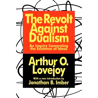 预订 The Revolt Against Dualism: An Inquiry Concerning the Existence of Ideas: 9781560008477