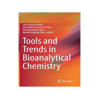 [预订]Tools and Trends in Bioanalytical Chemistry 9783030823801