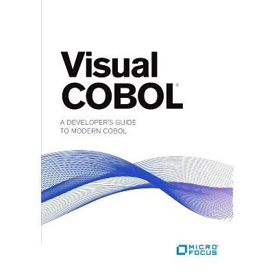 预订 Visual COBOL: A Developer’s Guide to Modern COBOL: 9780692737446