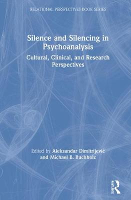 【预订】Silence and Silencing in Psychoanalysis