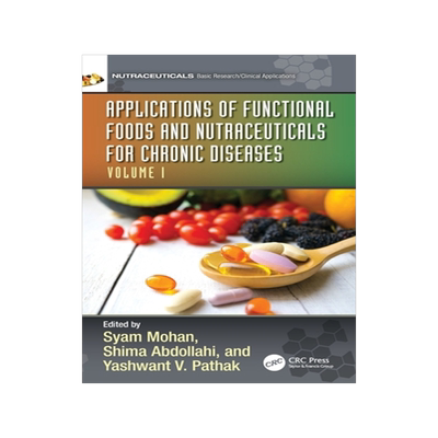 [预订]Applications of Functional Foods and Nutraceuticals for Chronic Diseases