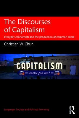 【预订】The Discourses of Capitalism