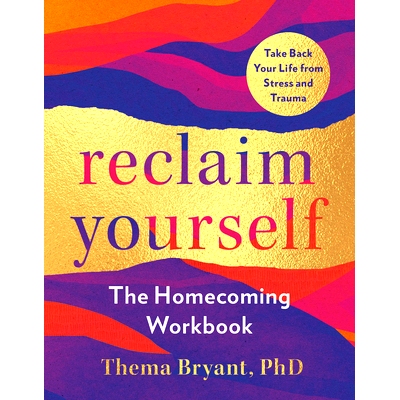 预订 Reclaim Yourself: The Homecoming Workbook: 9780593715291