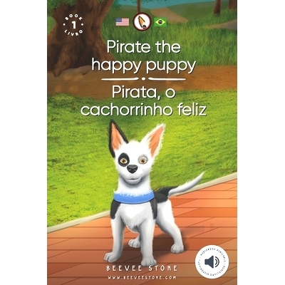预订 Pirate the happy puppy: Pirata, o cachorrinho feliz: 9781914971099