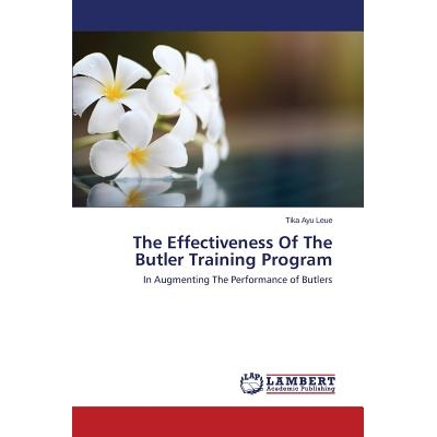预订 The Effectiveness of the Butler Training: In Augmenting The Performance of Butlers: 9783659640551