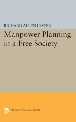 【预订】Manpower Planning in a Free Society
