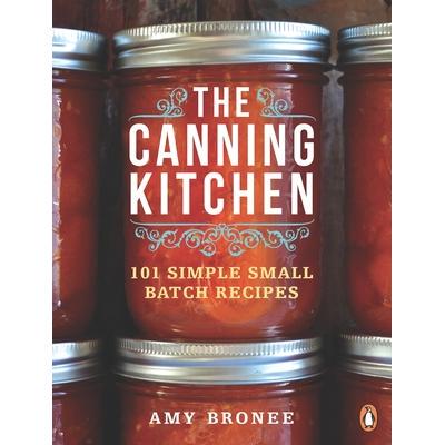 预订 The Canning Kitchen: 101 Simple Small Batch Recipes罐头厨房：101 道简单的小批量食谱: 9780143191315