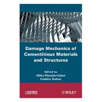 【预订】Damage Mechanics of Cementitious Materials and Structures