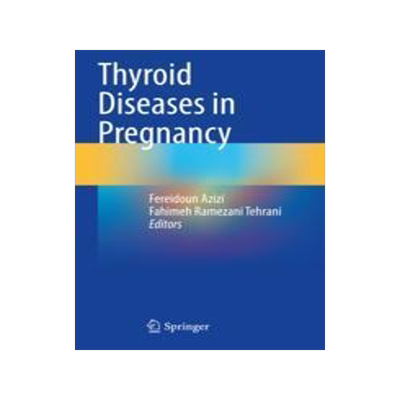 [预订]Thyroid Diseases in Pregnancy 9783030987794