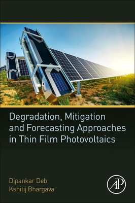 【预订】Degradation, Mitigation, and Forecasting Approaches in Thin Film Photovoltaics 9780128234839