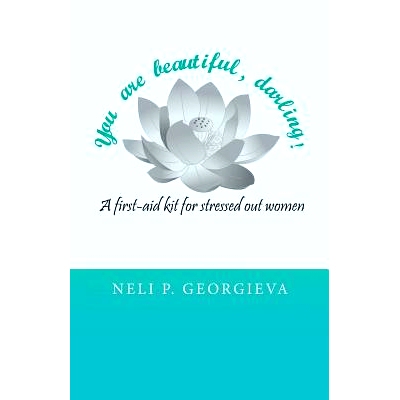 预订 You Are Beautiful, Darling!: A First-Aid Kit for Stressed-Out Women: 9781504345897