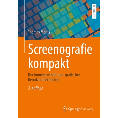 预订 Screenografie kompakt Der immersive Bildraum grafischer Benutzeroberflächen 9783658486914