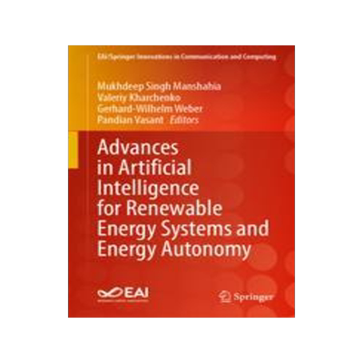 [预订]Advances in Artificial Intelligence for Renewable Energy Systems and Energy Autonomy