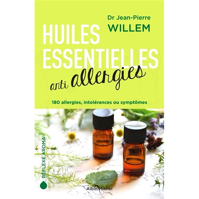 预订 Huiles essentielles anti-allergies : 180 allergies, intolérances ou symptômes 抗过敏精油：180 种过敏、不耐受或症