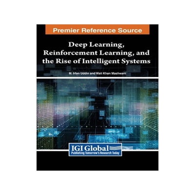 预订 Deep Learning, Reinforcement Learning, and the Rise of Intelligent Systems